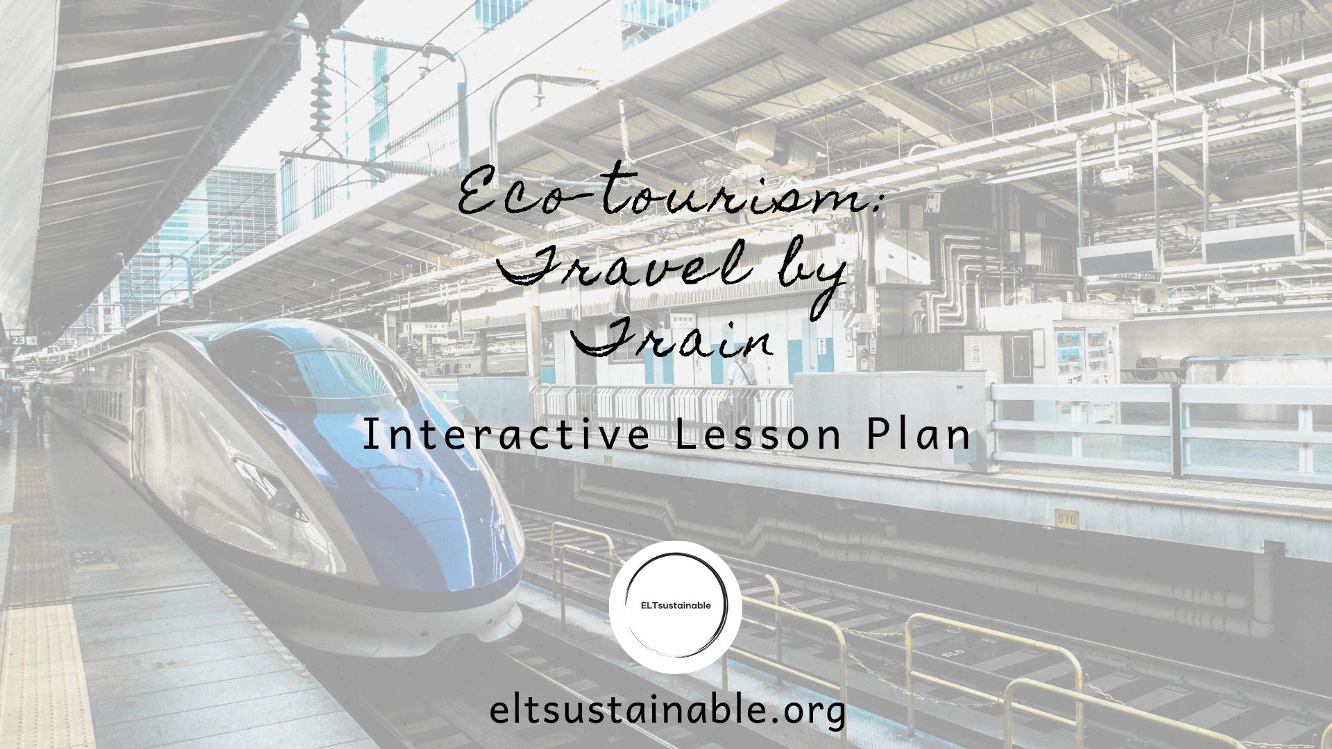 A green travel language lesson - ELT Sustainable