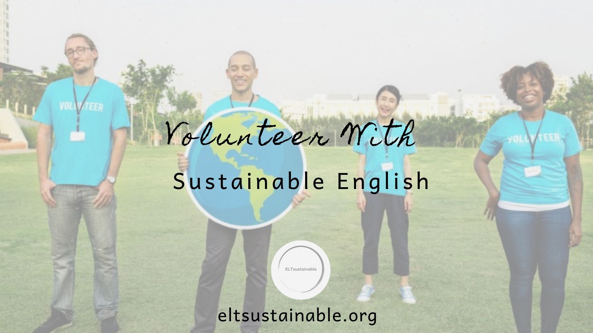 Volunteer with Sustainable English - ELT Sustainable